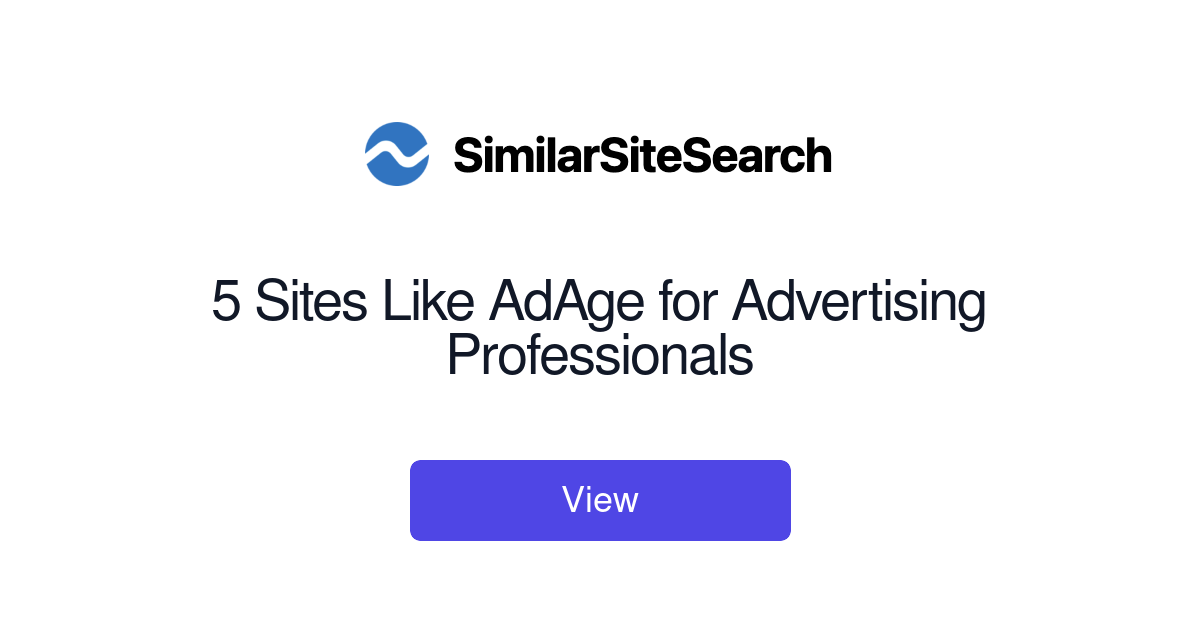 5 Sites Like AdAge for Advertising Professionals - SimilarSiteSearch
