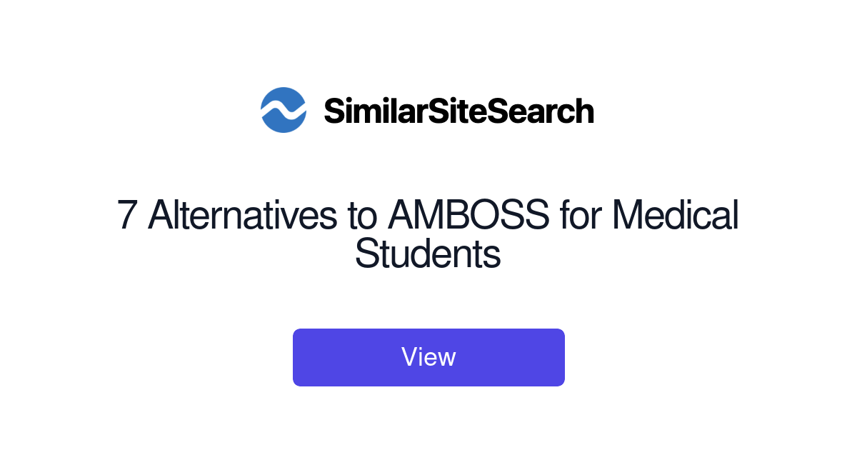 7 Alternatives to AMBOSS for Medical Students - SimilarSiteSearch