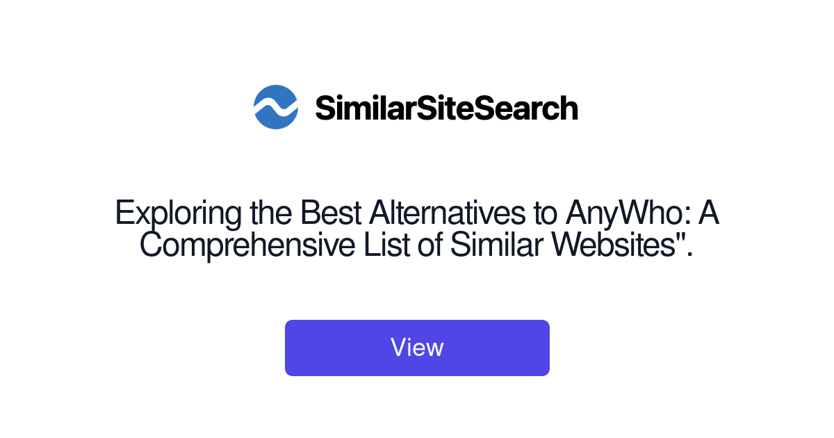 Exploring the Best Alternatives to AnyWho: A Comprehensive List o ...