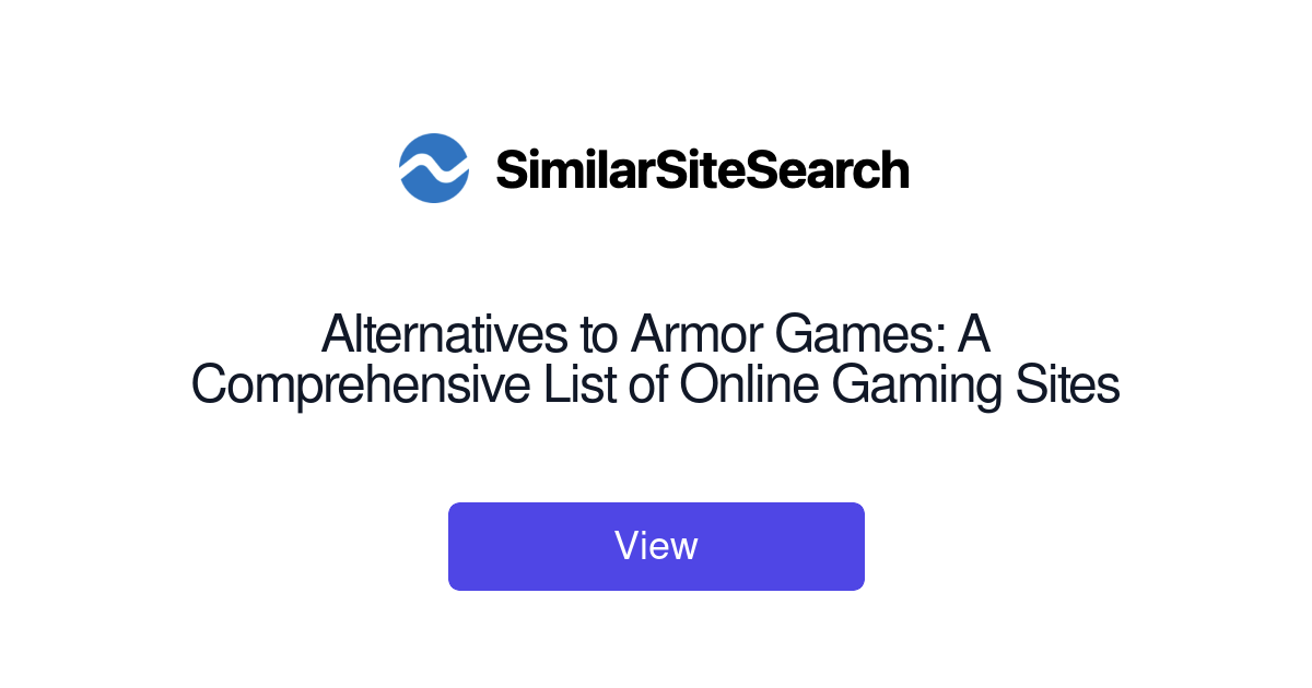 Alternatives to Armor Games: A Comprehensive List of Online Gamin ...