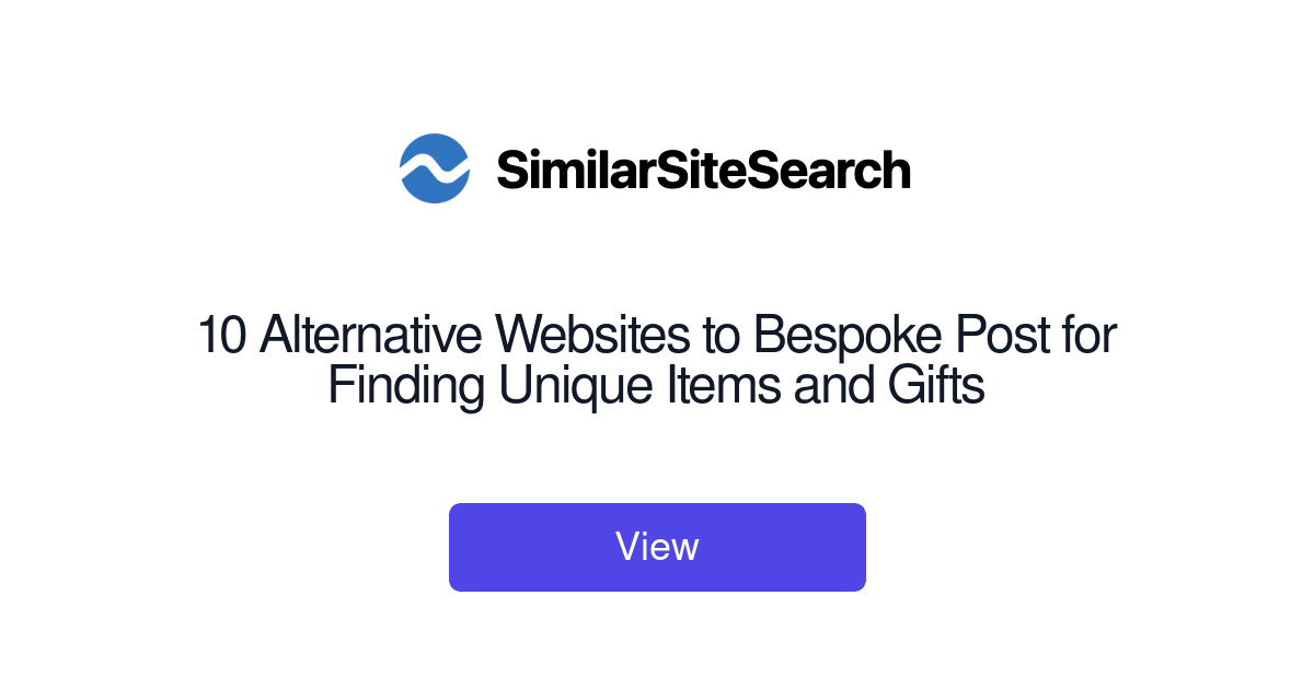10 Alternative Websites to Bespoke Post for Finding Unique Items ...