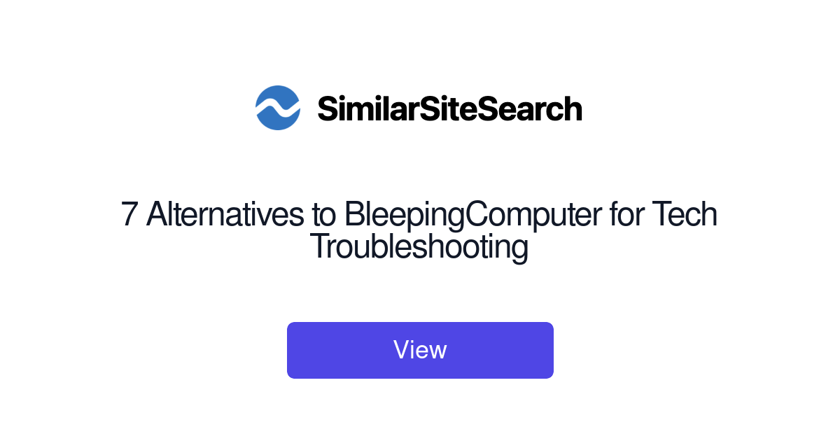 7 Alternatives to BleepingComputer for Tech Troubleshooting ...