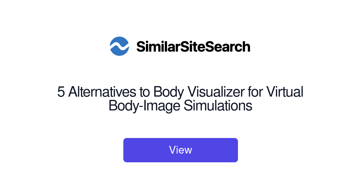 5 Alternatives to Body Visualizer for Virtual Body-Image Simulati ...
