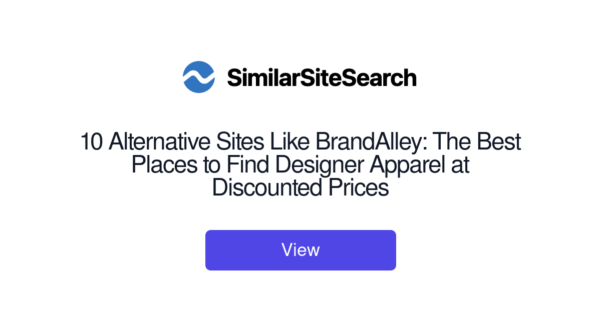 10 Alternative Sites Like BrandAlley: The Best Places to Find Des ...