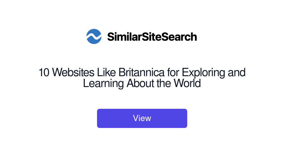 10 Websites Like Britannica For Exploring And Learning About The