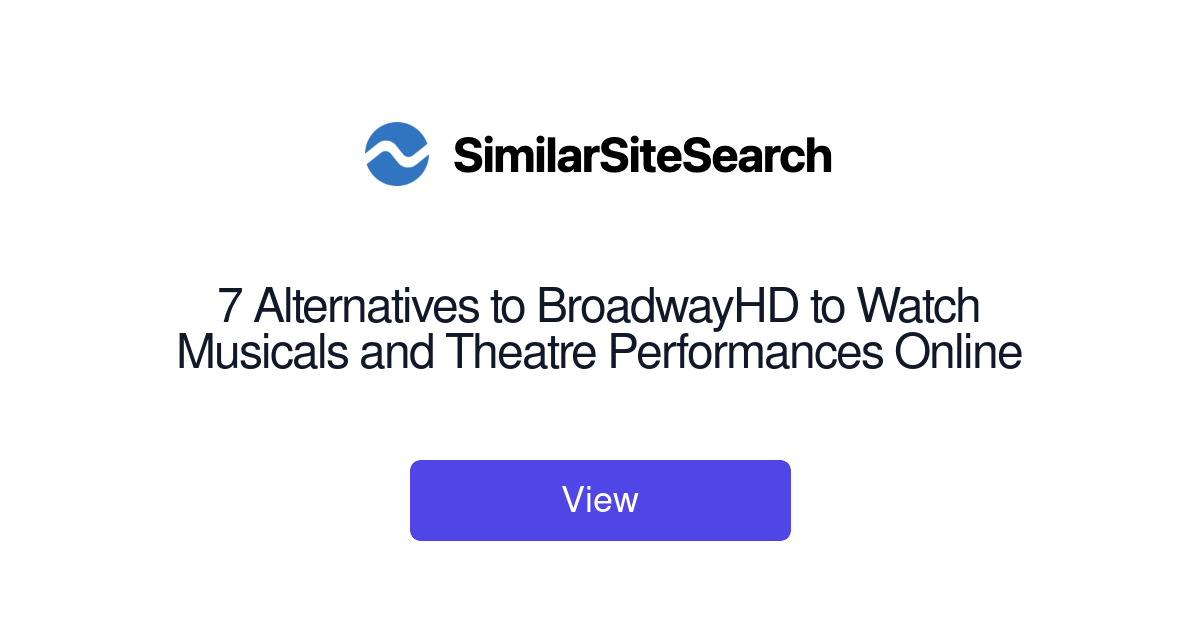 7 Alternatives to BroadwayHD to Watch Musicals and Theatre Perfor ...
