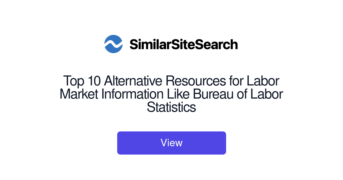 Top 10 Alternative Resources for Labor Market Information Like Bu ...