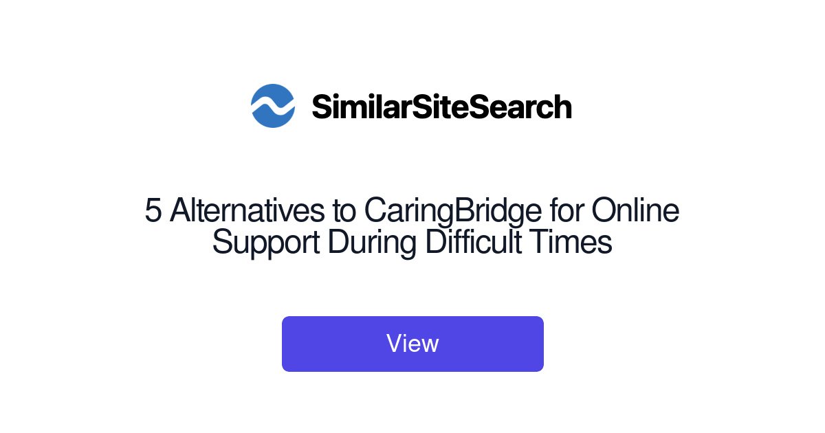 5 Alternatives to CaringBridge for Online Support During Difficul ...