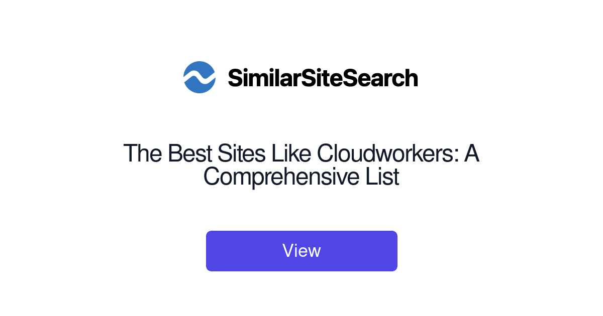 The Best Sites Like Cloudworkers: A Comprehensive List - SimilarSiteSearch
