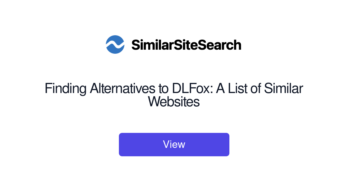 Finding Alternatives to DLFox: A List of Similar Websites ...