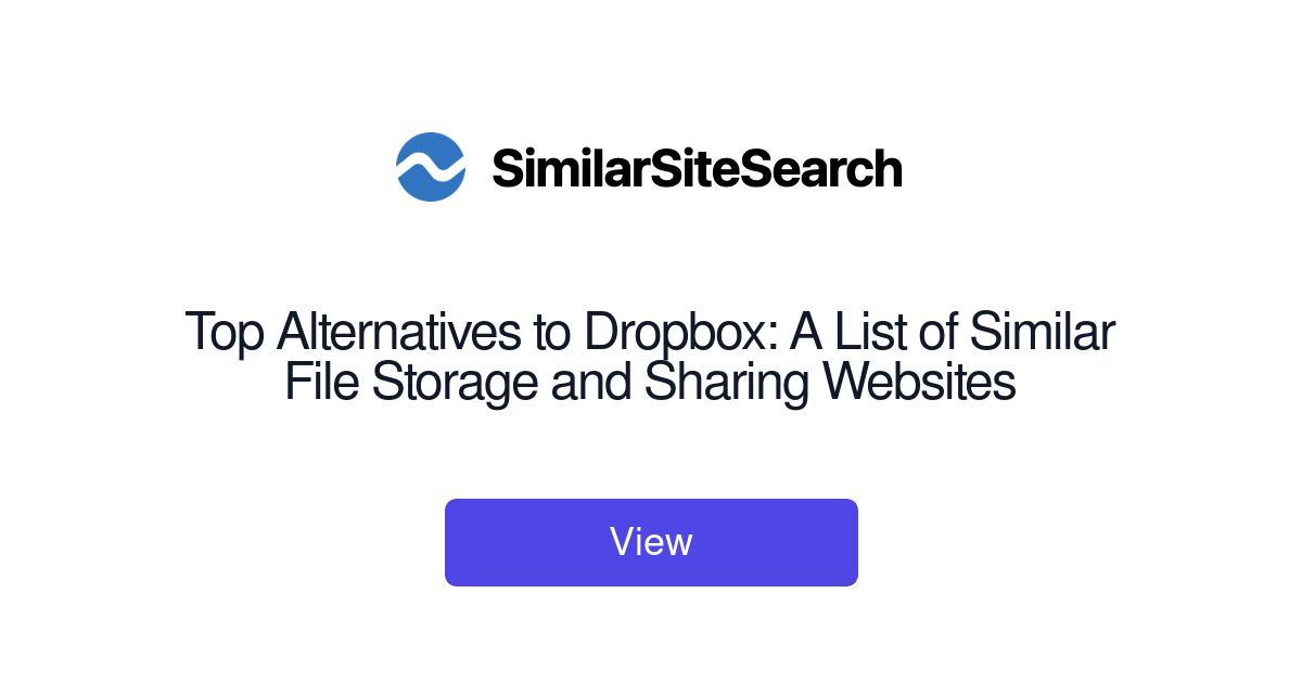 Top Alternatives to Dropbox: A List of Similar File Storage and S ...
