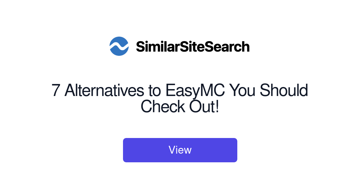 7 Alternatives to EasyMC You Should Check Out! - SimilarSiteSearch