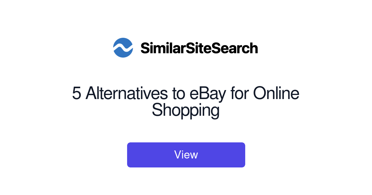 5 Alternatives to eBay for Online Shopping - SimilarSiteSearch