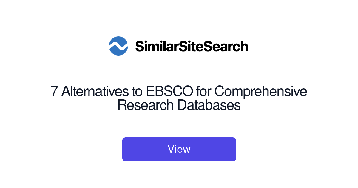 7 Alternatives to EBSCO for Comprehensive Research Databases ...