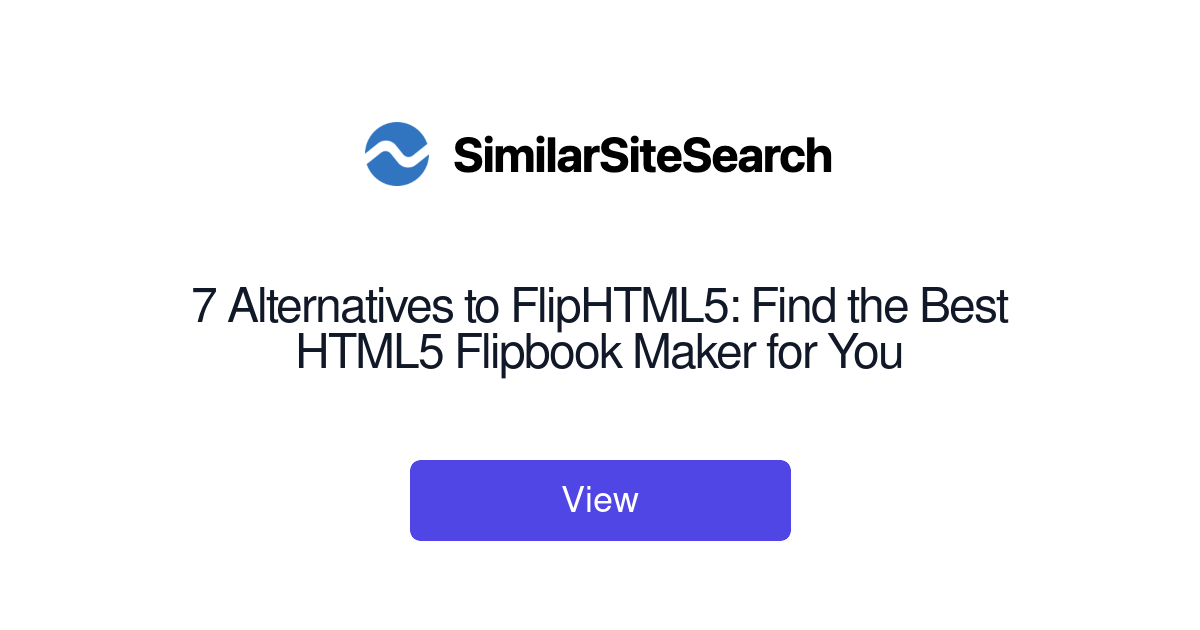 7 Alternatives to FlipHTML5: Find the Best HTML5 Flipbook Maker f ...