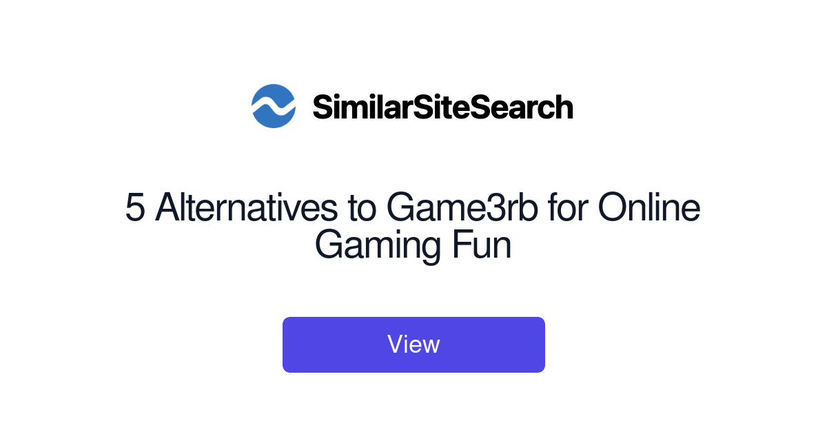 5 Alternatives to Game3rb for Online Gaming Fun - SimilarSiteSearch
