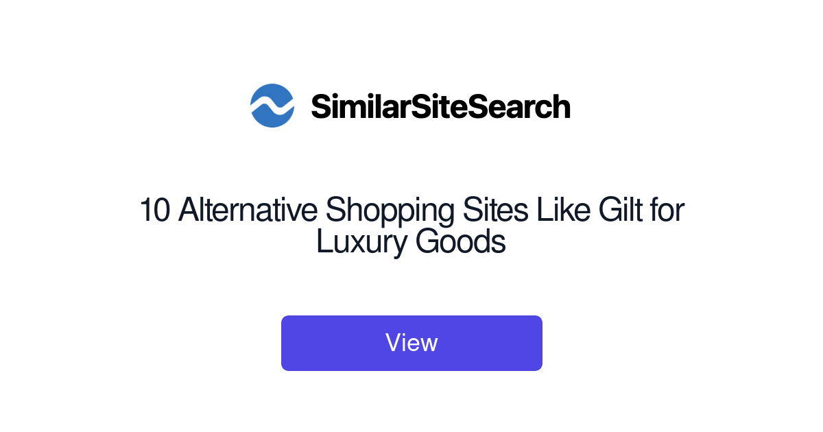 10 Alternative Shopping Sites Like Gilt for Luxury Goods ...