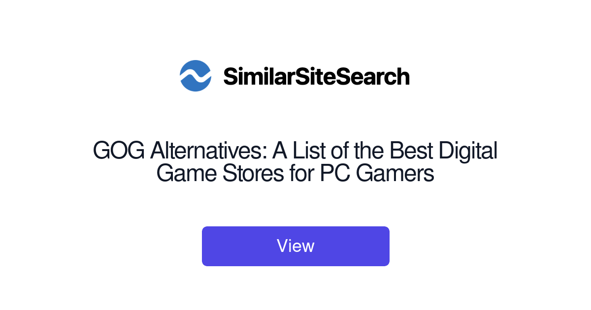 GOG Alternatives: A List of the Best Digital Game Stores for PC G ...