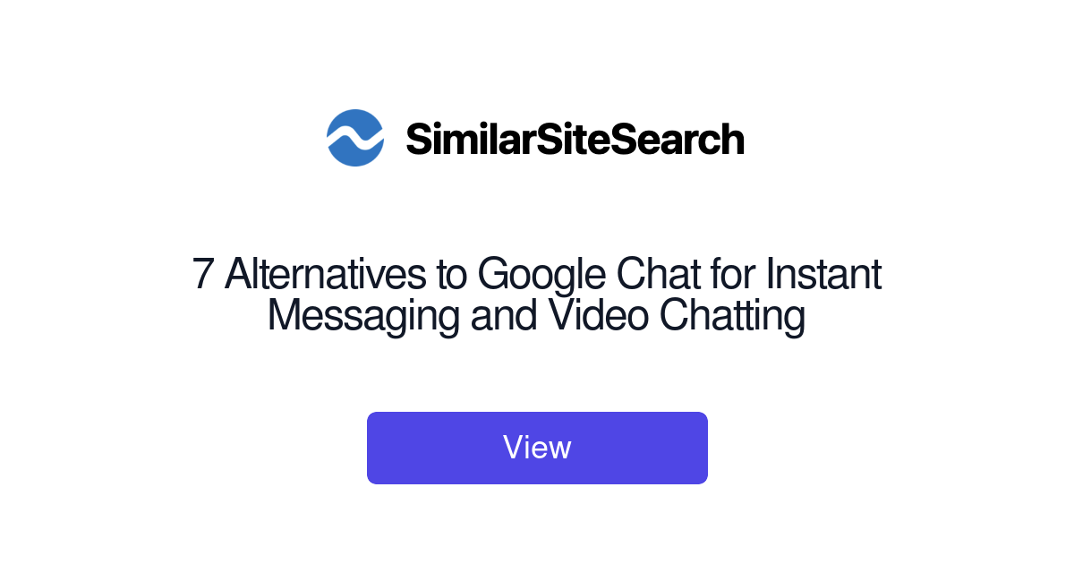 7 Alternatives to Google Chat for Instant Messaging and Video Cha ...