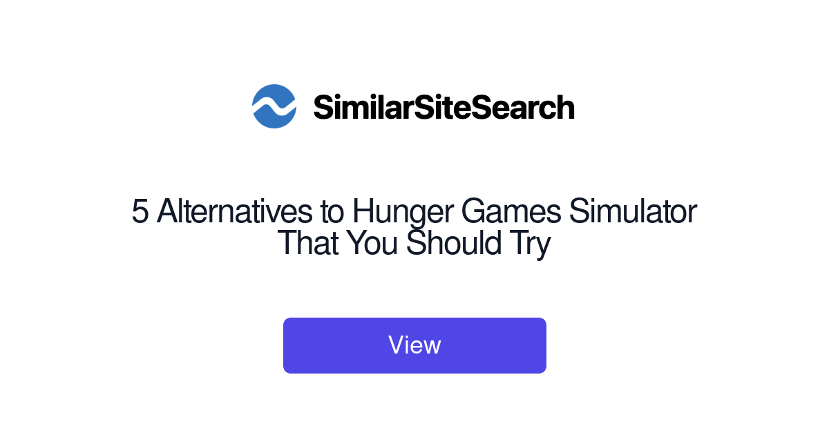 5 Alternatives to Hunger Games Simulator That You Should Try ...