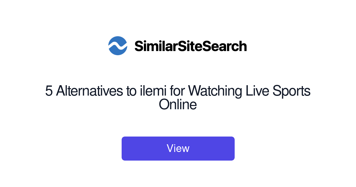 5 Alternatives to ilemi for Watching Live Sports Online - SimilarSiteSearch