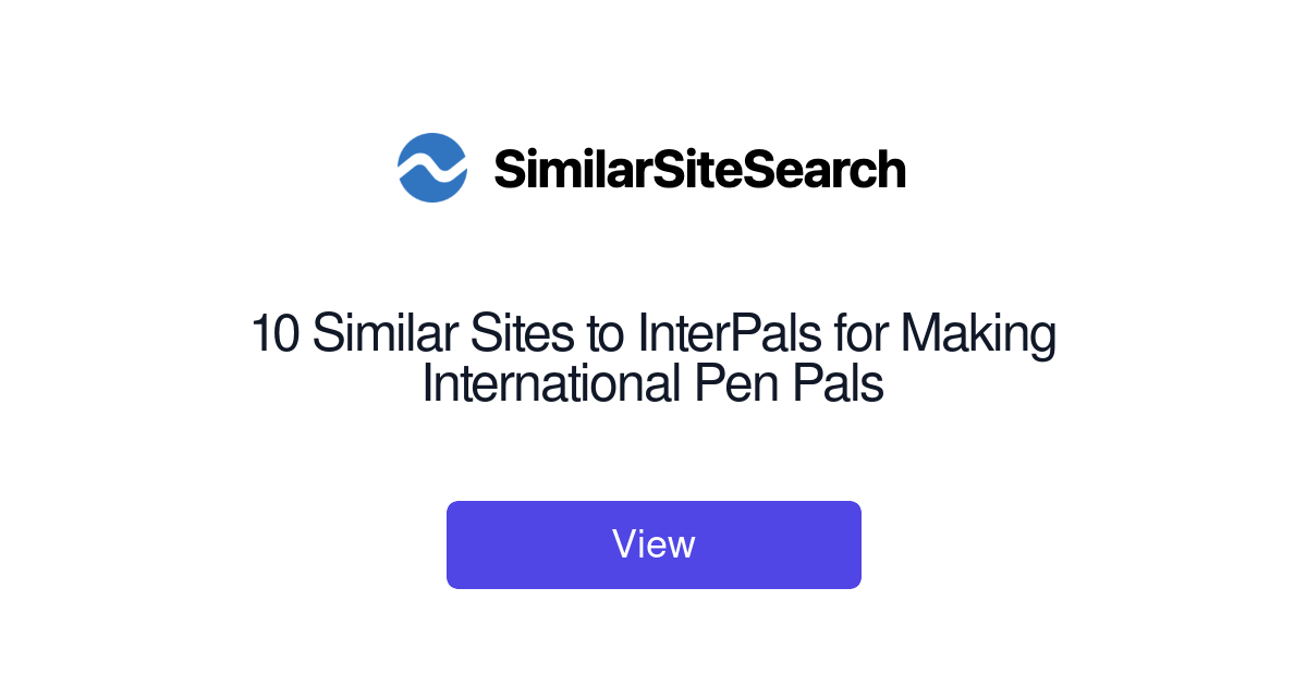 10 Similar Sites to InterPals for Making International Pen Pals ...