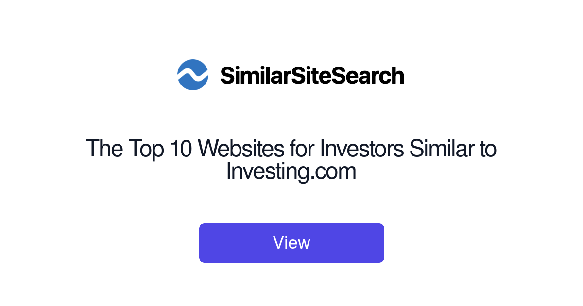 The Top 10 Websites for Investors Similar to Investing.com ...