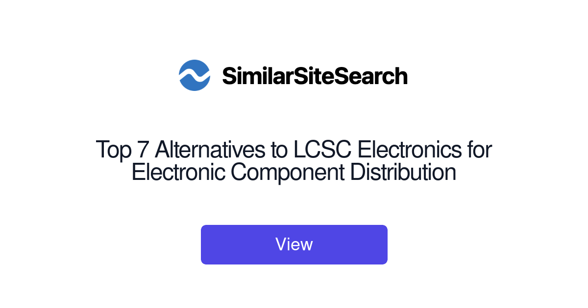Top 7 Alternatives to LCSC Electronics for Electronic Component D ...