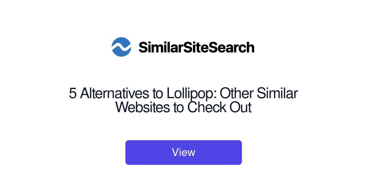 5 Alternatives to Lollipop: Other Similar Websites to Check Out ...