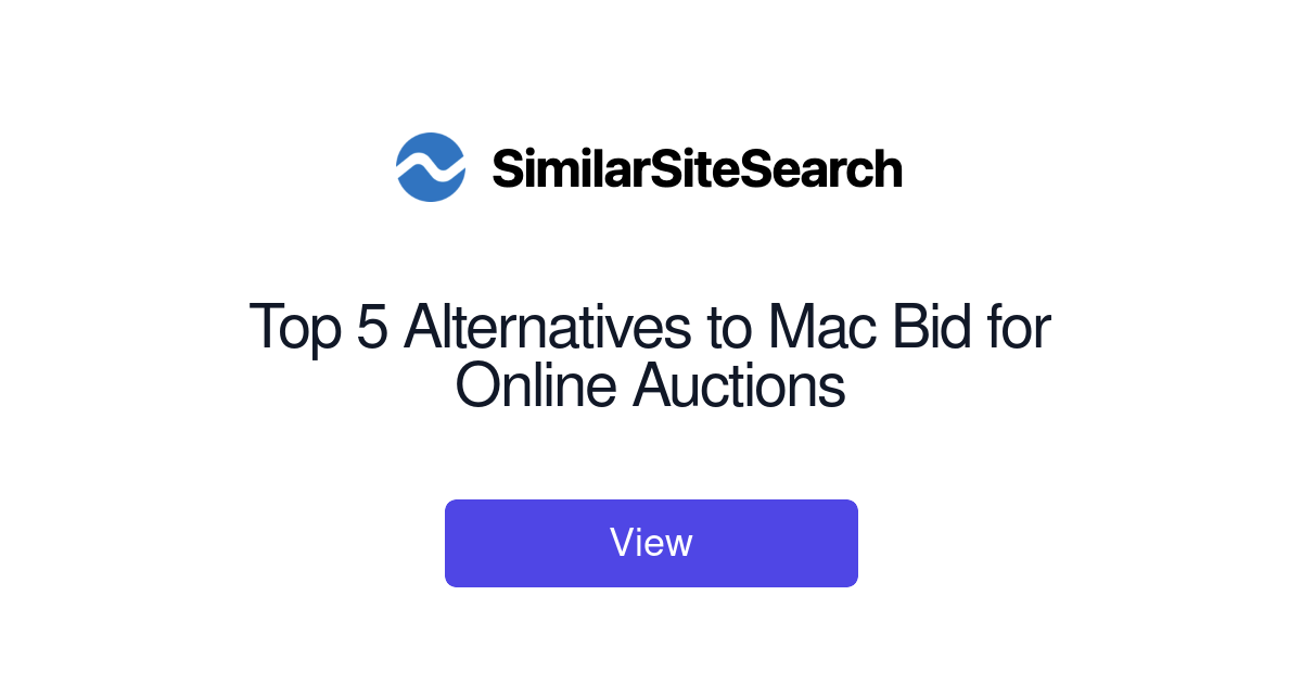 Top 5 Alternatives to Mac Bid for Online Auctions - SimilarSiteSearch