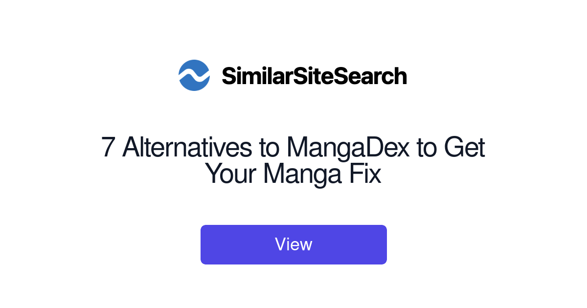 7 Alternatives to MangaDex to Get Your Manga Fix - SimilarSiteSearch