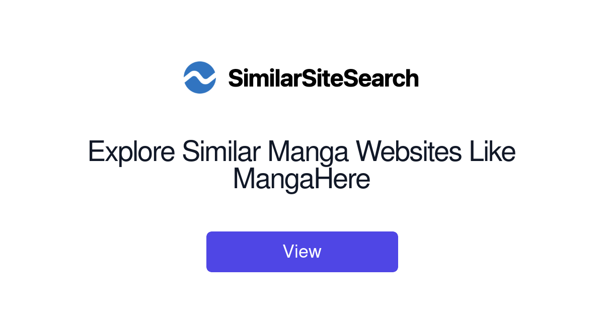 Explore Similar Manga Websites Like MangaHere - SimilarSiteSearch