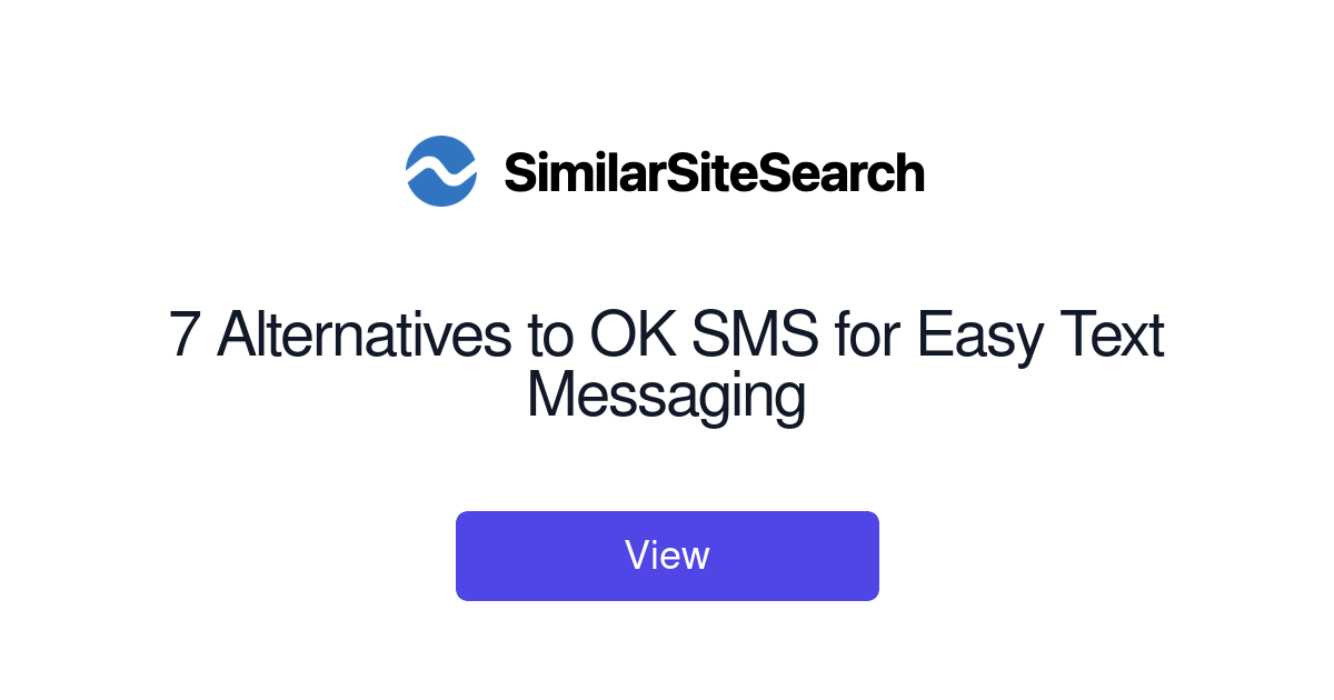 7 Alternatives to OK SMS for Easy Text Messaging - SimilarSiteSearch