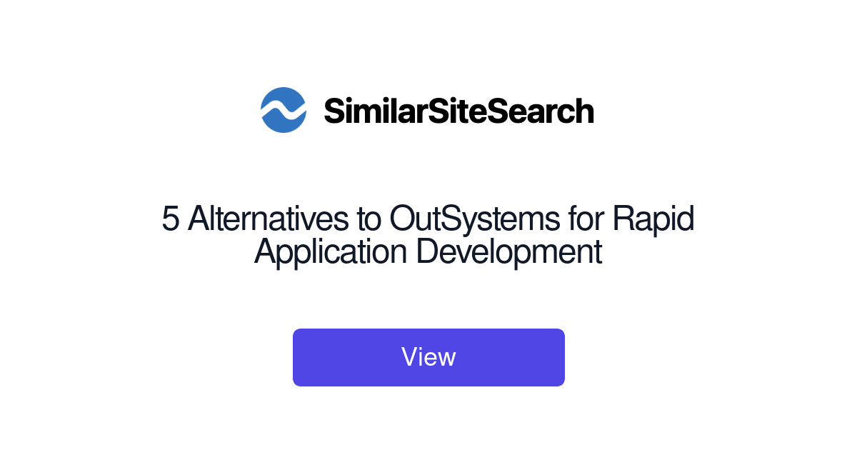 5 Alternatives to OutSystems for Rapid Application Development ...