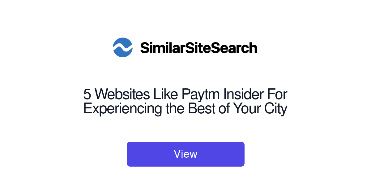 5 Websites Like Paytm Insider For Experiencing the Best of Your C ...