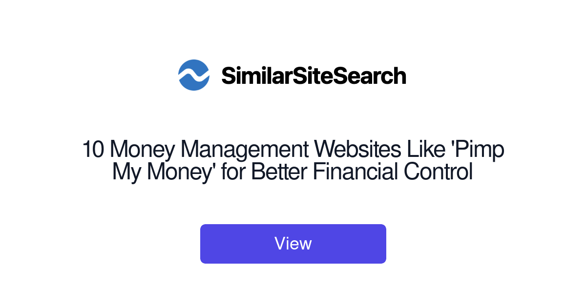 10 Money Management Websites Like 'Pimp My Money' for Better Fina ...