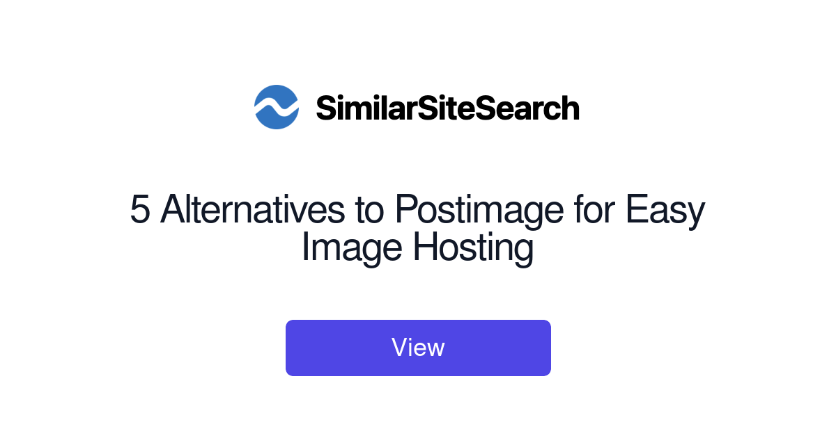 5 Alternatives to Postimage for Easy Image Hosting - SimilarSiteSearch