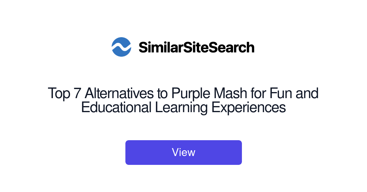 Top 7 Alternatives to Purple Mash for Fun and Educational Learnin ...