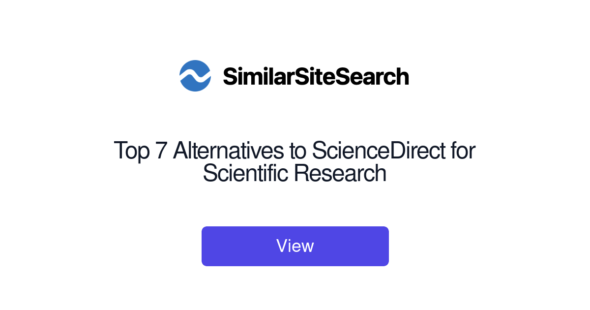 Top 7 Alternatives to ScienceDirect for Scientific Research ...