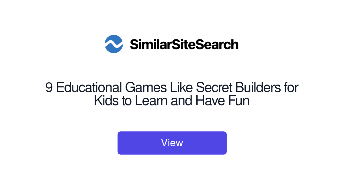 9 Educational Games Like Secret Builders for Kids to Learn and Ha ...