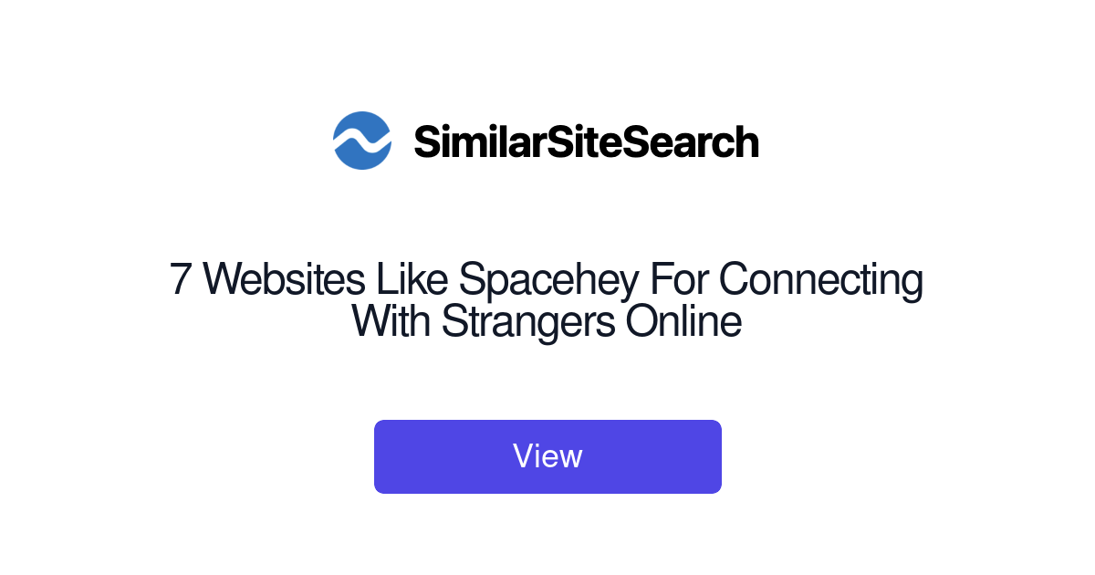 7 Websites Like Spacehey For Connecting With Strangers Online ...