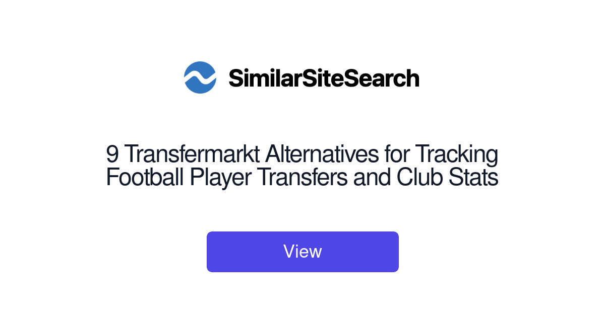 9 Transfermarkt Alternatives for Tracking Football Player Transfe ...