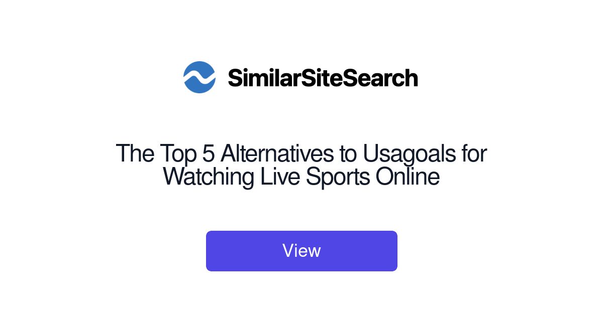 The Top 5 Alternatives to Usagoals for Watching Live Sports Onlin ...