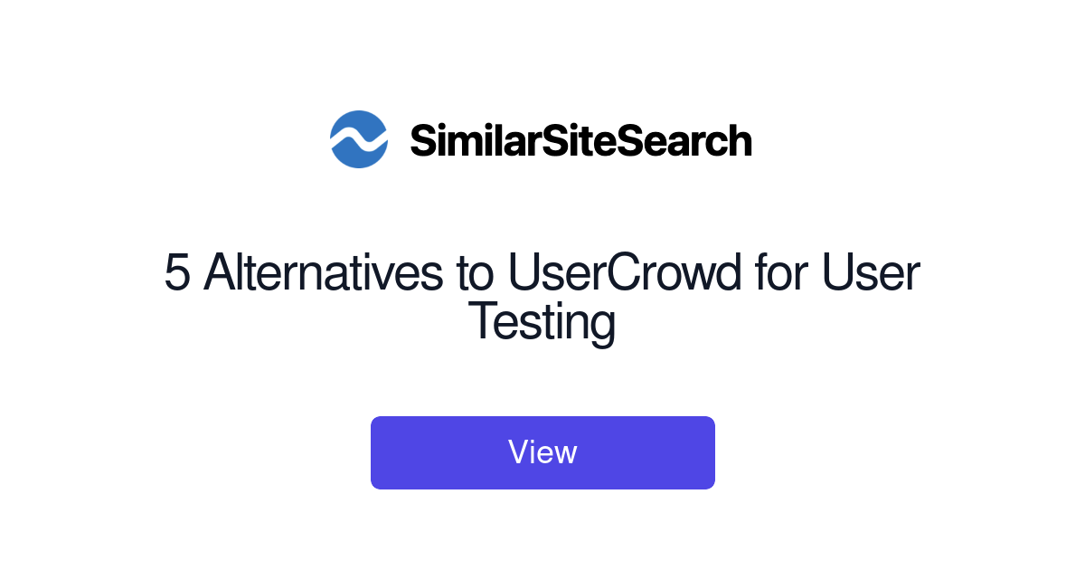 5 Alternatives to UserCrowd for User Testing - SimilarSiteSearch