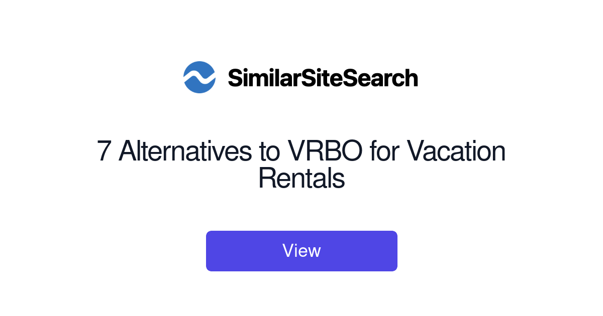 7 Alternatives to VRBO for Vacation Rentals - SimilarSiteSearch