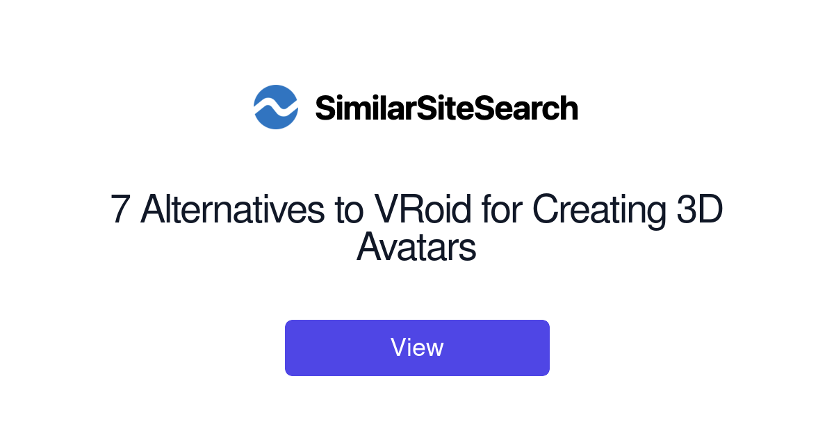 7 Alternatives to VRoid for Creating 3D Avatars - SimilarSiteSearch