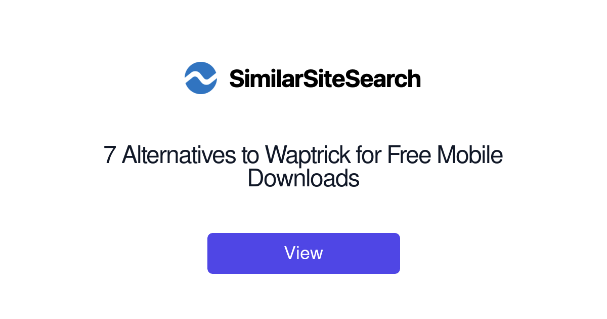 7 Alternatives to Waptrick for Free Mobile Downloads - SimilarSiteSearch