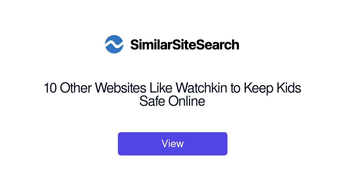 10 Other Websites Like Watchkin to Keep Kids Safe Online ...