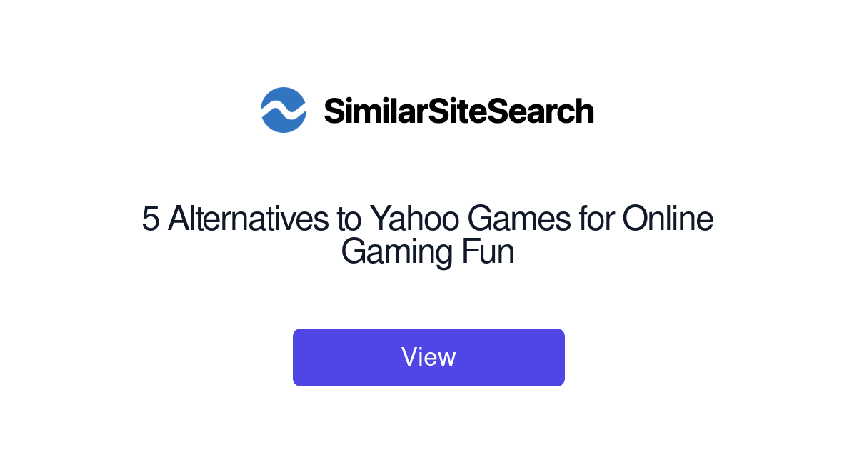 5 Alternatives to Yahoo Games for Online Gaming Fun - SimilarSiteSearch